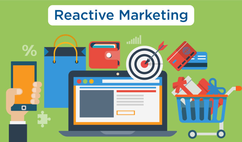 Proactive vs. Reactive Marketing - A Guide to Smarter Campaigns