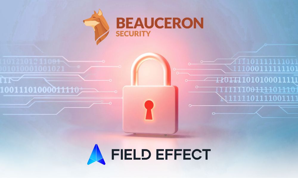 Field Effect and Beauceron Build Stronger Cybersecurity for Businesses